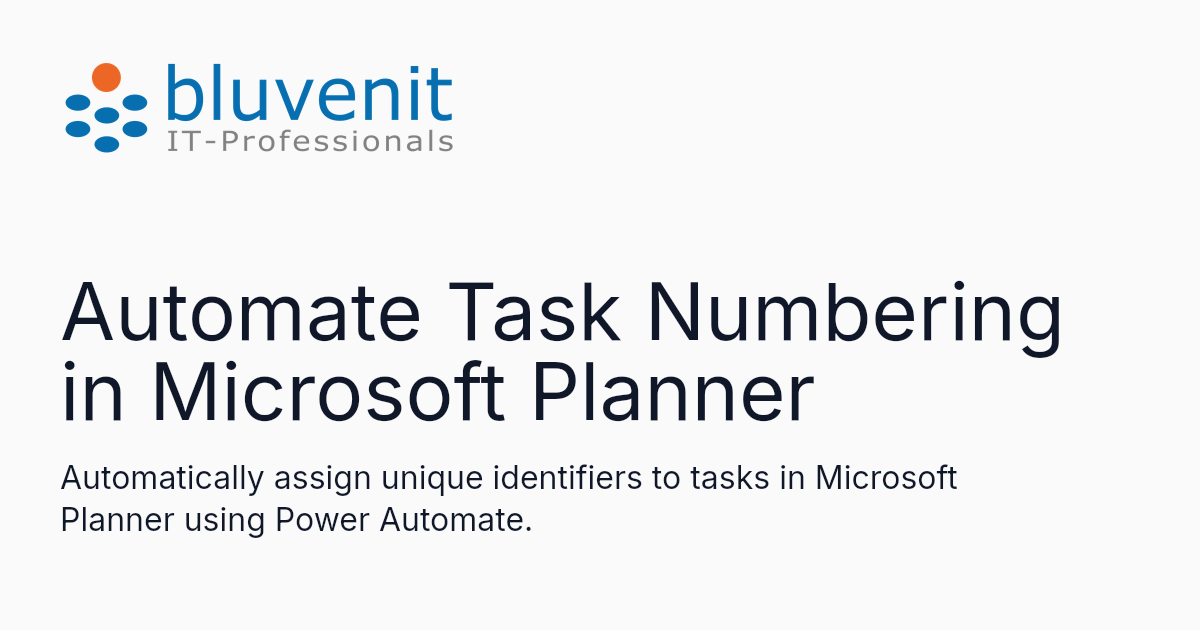 Automate Task Numbering in Microsoft Planner - bluvenit AG Automate Task Numbering in Microsoft Planner - bluvenit AG